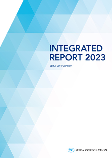 Integrated Report｜IR Information｜Seika Corporation